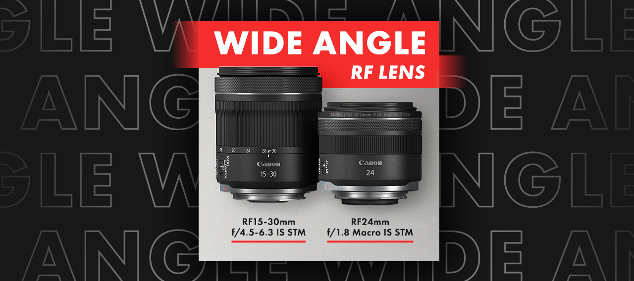 Toughen up with Canon’s Two New RF Versatile Lenses - NXT Malaysia