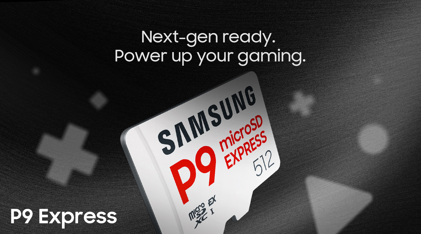 Samsung Unveils P9 Express microSD Express Card for Next-Gen Gaming and ...